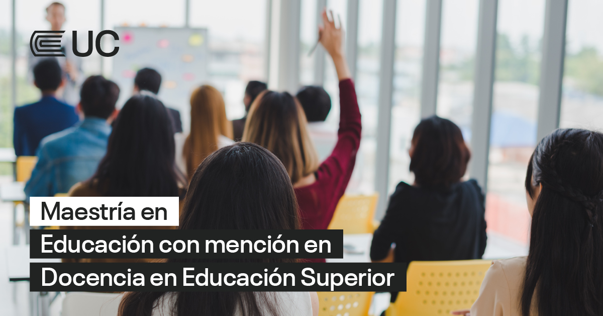 Maestría en Educación con mención en Docencia en Educación Superior